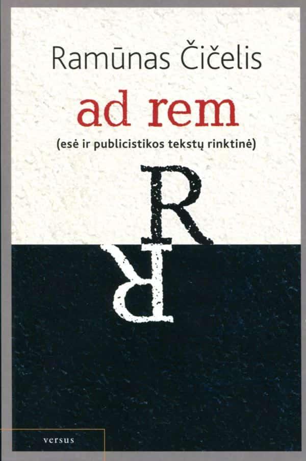 Ad rem - Ramūnas Čičelis | Patogupirkti.lt