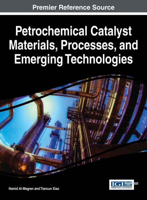 Petrochemical Catalyst Materials, Processes, and Emerging Technologies ...