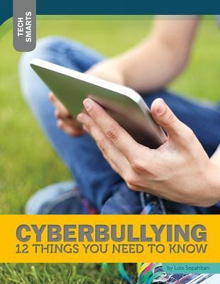 Cyberbullying: 12 Things You Need to Know - Lois Sepahban | Patogupirkti.lt