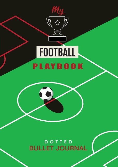 My Football Playbook - Dotted Bullet Journal: Medium A5 - 5.83X8.27 ...