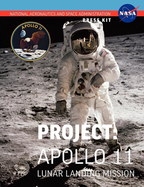 Apollo 11: The Official NASA Press Kit | Patogupirkti.lt