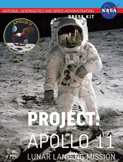 Apollo 11: The Official NASA Press Kit | Patogupirkti.lt