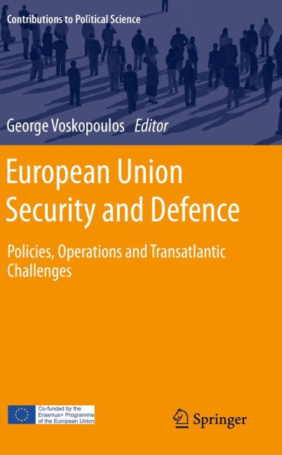 European Union Security and Defence: Policies, Operations and ...