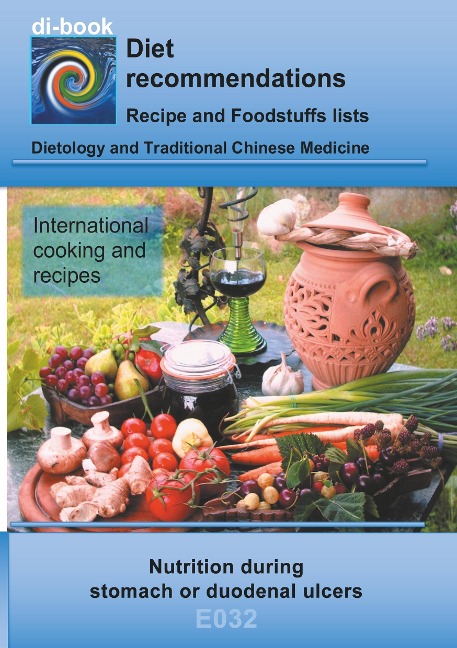 Nutrition during stomach or duodenal ulcers: E032 DIETETICS ...