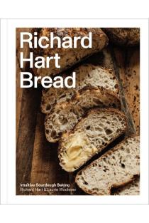 Richard Hart Bread: Intuitive Sourdough Baking - Richard Hart,Laurie ...