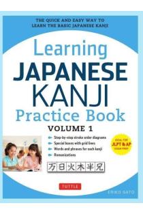 Learning Japanese Kanji Practice Book Volume 1: (Jlpt Level N5 & AP ...