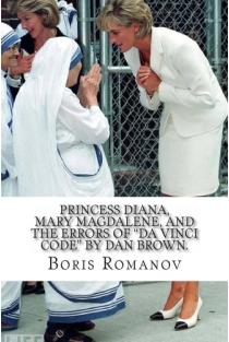 Princess Diana, Mary Magdalene, and the Errors of "Da Vinci Code" by ...