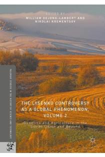 The Lysenko Controversy as a Global Phenomenon, Volume 2: Genetics and ...